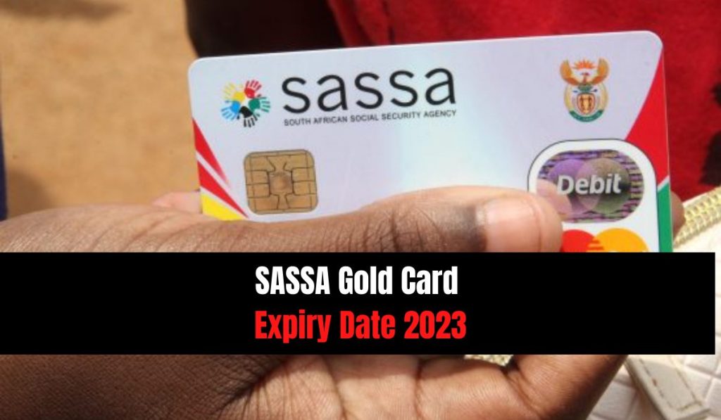 SRD SASSA Gold Card Expiry Date 2023 srd-sassa-gold-card-expiry-date-2023